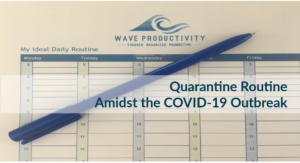 Your Quarantine Routine Amidst The COVID-19 Outbreak - Wave Productivity